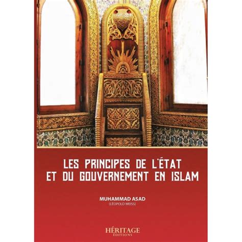 Les Principes De Letat Et Du Gouvernement En Islam Muhammad Assad
