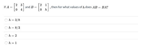 Solved IfA And B Then For What Values Of H Chegg Com