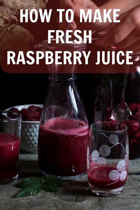 How To Make Fresh Raspberry Juice Artofit