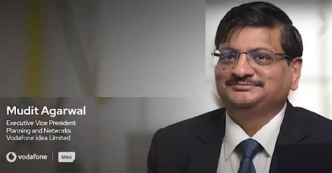 Telecom Is An Enabler For Many Other Industries Mudit Agarwal Evp