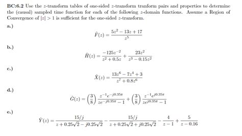 solved bc 6 2 use the z transform tables of one sided