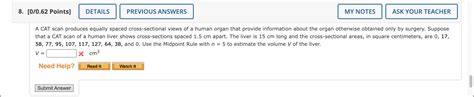 Solved A Cat Scan Produces Equally Spaced Cross Sectional