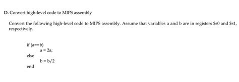 solved d convert high level code to mips assembly convert