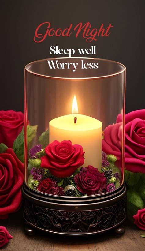 Good Night Sleep Well Worry Less