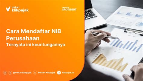 Cara Mendaftar NIB Perusahaan Di Indonesia