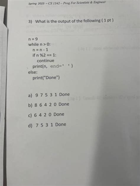 solved 3 what is the output of the following 1 pt n 9