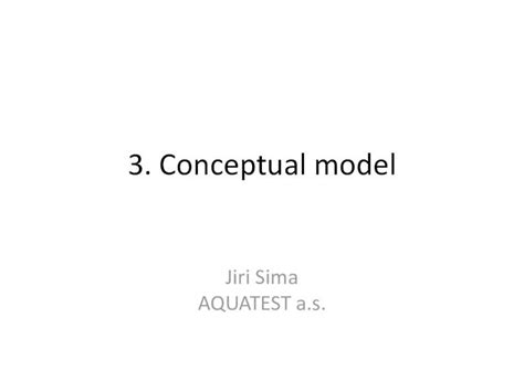 pdf 3 conceptual model · pdf file3 conceptual model jiri sima