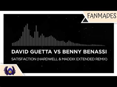 [Techno] - David Guetta vs Benny Benassi - Satisfaction (Hardwell & Maddix Extended Remix) - YouTube