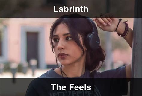 Labrinth The Feels Sözleri Türkçe Çeviri 2025 Güncel Englishcentral Blog