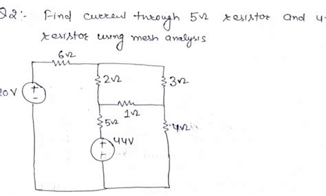 q2 find current through 5 sqrt { } resistor and 4 resistor using mesh