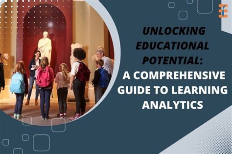 What Is Learning Analytics Explore Applications Benefits And The