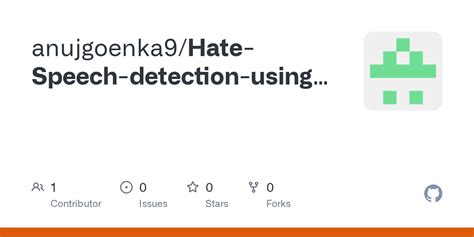 Github Anujgoenka9 Hate Speech Detection Using Graph Mining