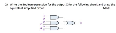 SOLVED Write The Boolean Expression For The Output X For The Following Circuit And Draw The