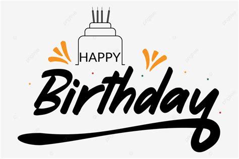 생일 축하합니다 레터링 디자인 벡터 생일 축하 해요 생일 축하 문자 생일 축하해 타이포그래피 Png 일러스트 및 벡터 에 대한 무료 다운로드 Pngtree