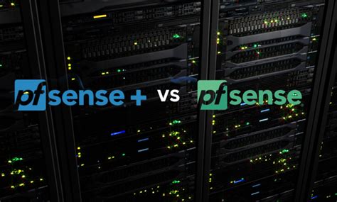 Pfsense Plus Vs Ce Complete Comparison Virtualization Howto