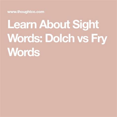 Learn The Difference Between Fry Instant Words And Dolch Sight Words Sight Words Dolch Sight