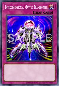 Interdimensional Matter Transporter Card Details Yu Gi Oh Neuron