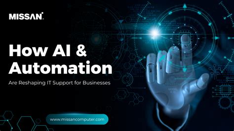 How Ai And Automation Are Reshaping It Support For Businesses
