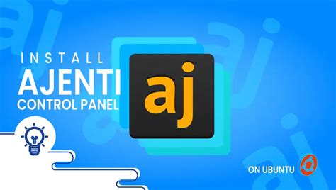 How To Install Ajenti Control Panel On Ubuntu Vpsie Tutorials
