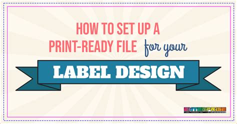 How To Set Up A Print Ready File For Your Label Design Enterprise Label Inc