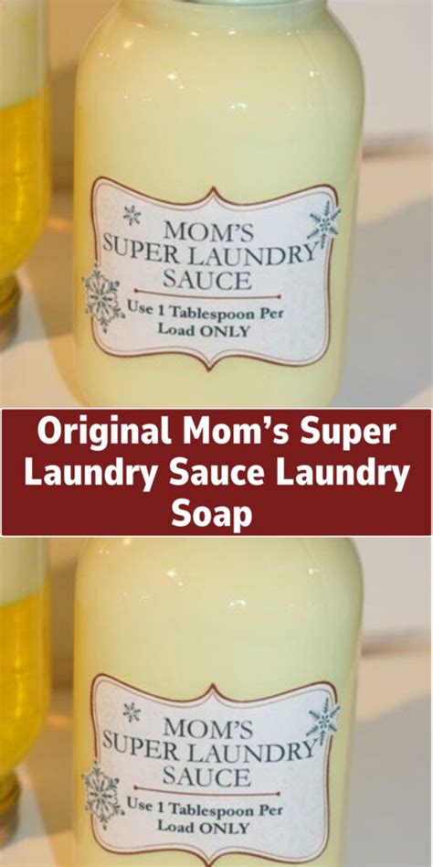 Original Moms Super Laundry Sauce Laundry Soap Recipe
