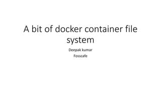 Learning Of Docker Storage Driver Container File System PPT