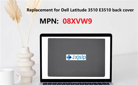 Jxjslp Replacement Lcd Rear Back Cover For Dell Latitude 3510 E3510 Series Laptop