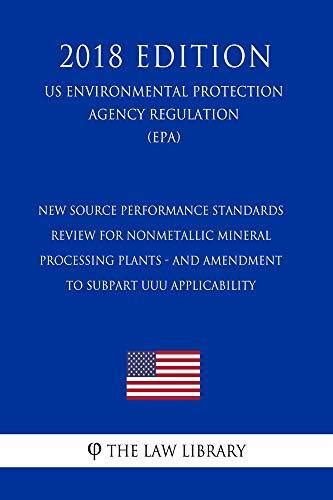 New Source Performance Standards Review For Nonmetallic Mineral Processing Plants And