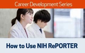 How To Use Nih Reporter 10 24 23 Houston Methodist