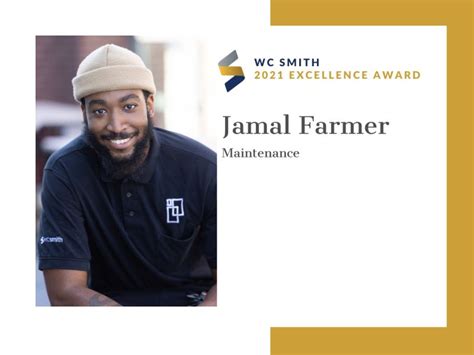 Dennis Devol On Linkedin Congratulations To Jamal Farmer Who Won A 2021 Wc Smith Excellence