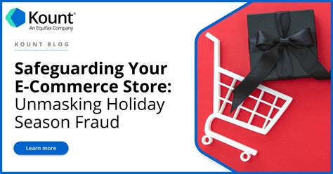 Safeguarding Your E Commerce Store Unmasking Holiday Season