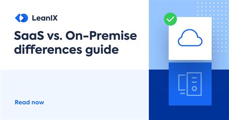 Saas Vs On Premise Solutions Differences And How To Choose Leanix