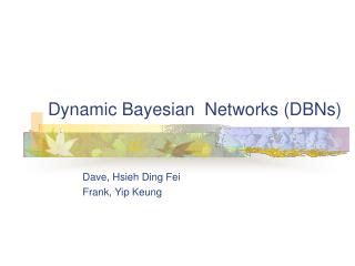 PPT Dynamic Bayesian Networks PowerPoint Presentation Free Download ID