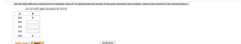 Solved Use The Finite Difference Method And The Indicated