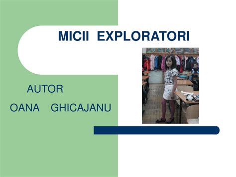 Ppt Micii Exploratori Powerpoint Presentation Free Download Id 5453233