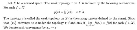 Solved Let X Be A Normed Space The Weak Topology Ton X Is