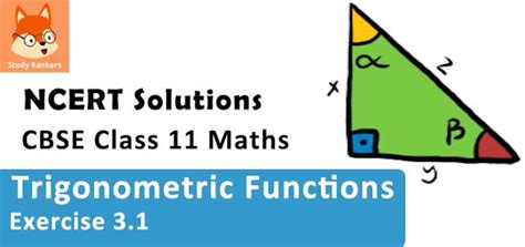 Ncert Solutions For Chapter 3 Trigonometric Functions Class 11 Maths