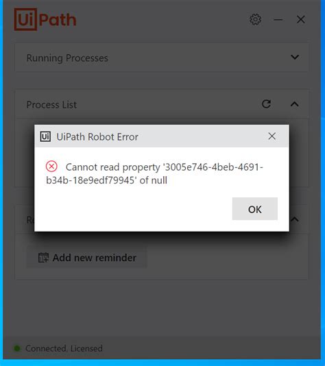 Uipath Robot Error Cannot Read Property Xxx Of Null In Uipath Assistant 2020 4 3 Assistant