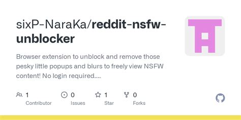 GitHub SixP NaraKa Reddit Nsfw Unblocker Browser Extension To Unblock And Remove Those Pesky