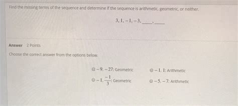 Solved Find The Missing Terms Of The Sequence And Determine Chegg