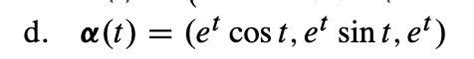 Solved Calculate The Frenet Apparatus T K N B And T Of Chegg