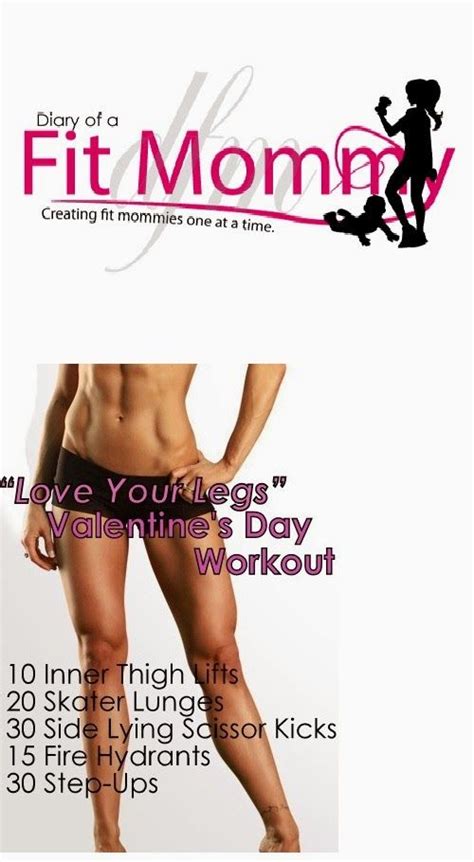 Diary Of A Fit Mommy Love Your Legs Valentines Day Workout Mommy