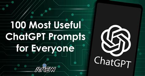 100 Most Useful ChatGPT Prompts For Everyone