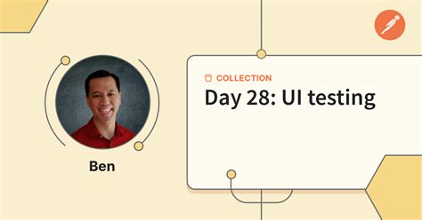 Day 28 Ui Testing 30 Days Of Postman For Developers Postman Api
