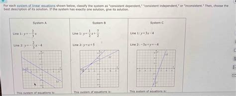 solved for each system of linear equations shown below classify the