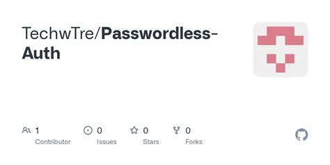 Github Techwtrepasswordless Auth · Github