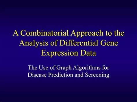 ppt a combinatorial approach to the analysis of differential gene