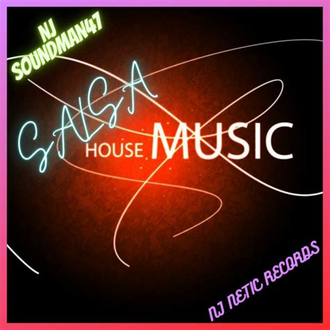 Salsa House Music Single By Nj Soundman47 Spotify