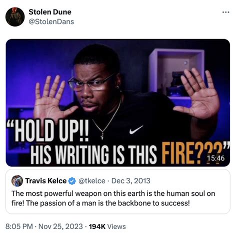 His Writing Is This Fire Travis Kelce Meme Know Your Meme