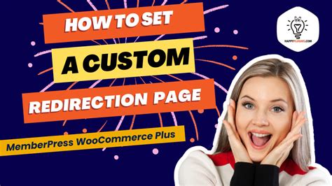 How To Set A Custom Redirection Page Memberpress Woocommerce Plus